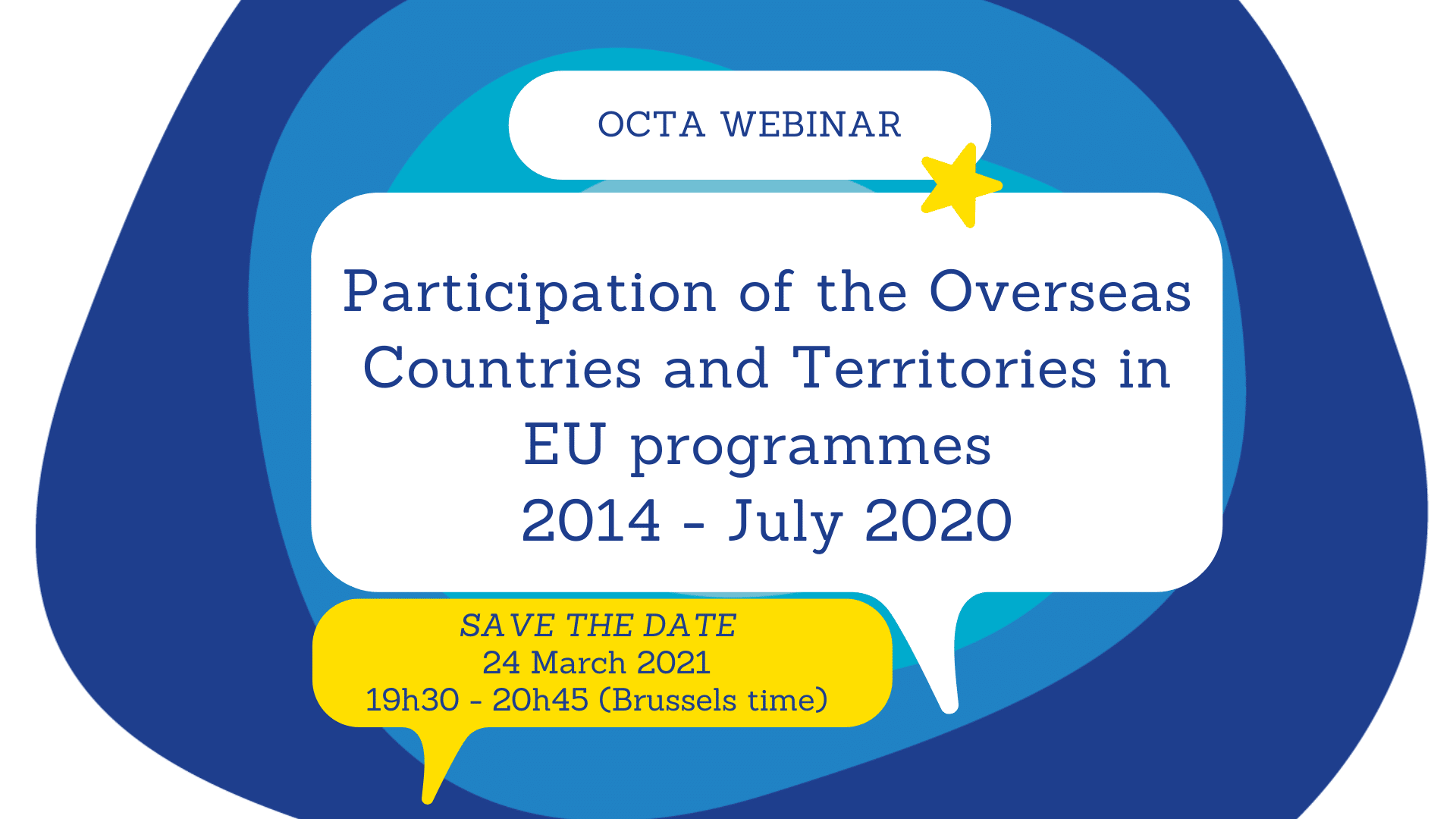 OCTA Webinar 2021 : Participation of OCTs in EU programmes - OCTA